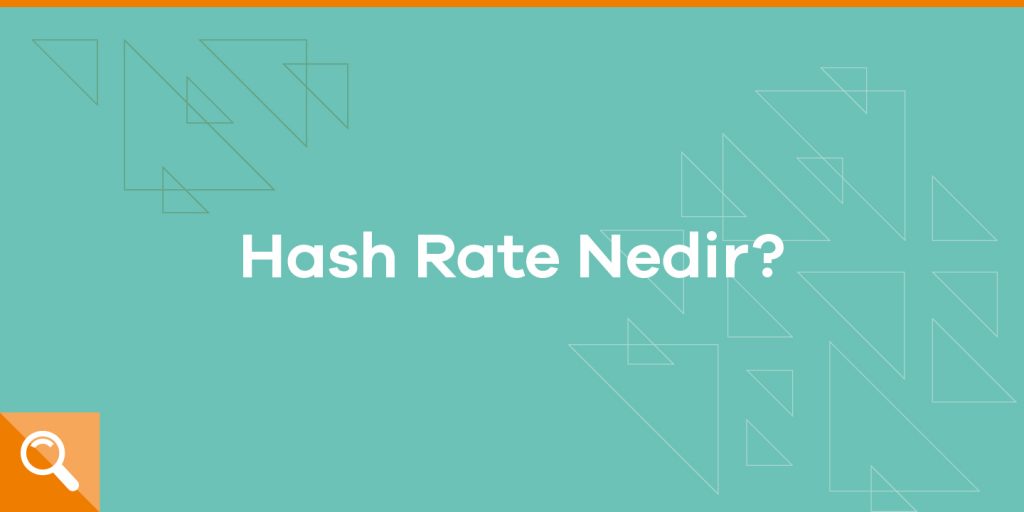 Hash rate nedir? - ParibuLog