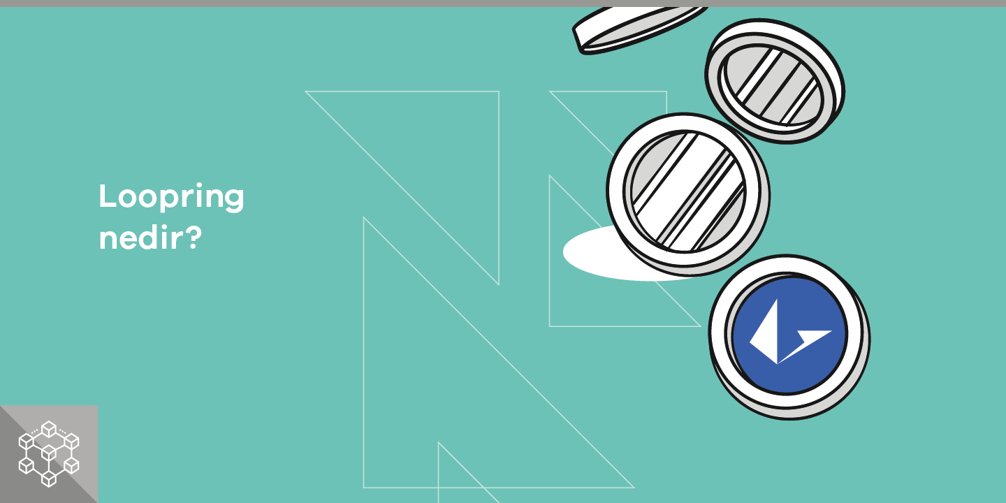 Loopring (LRC) nedir? - ParibuLog