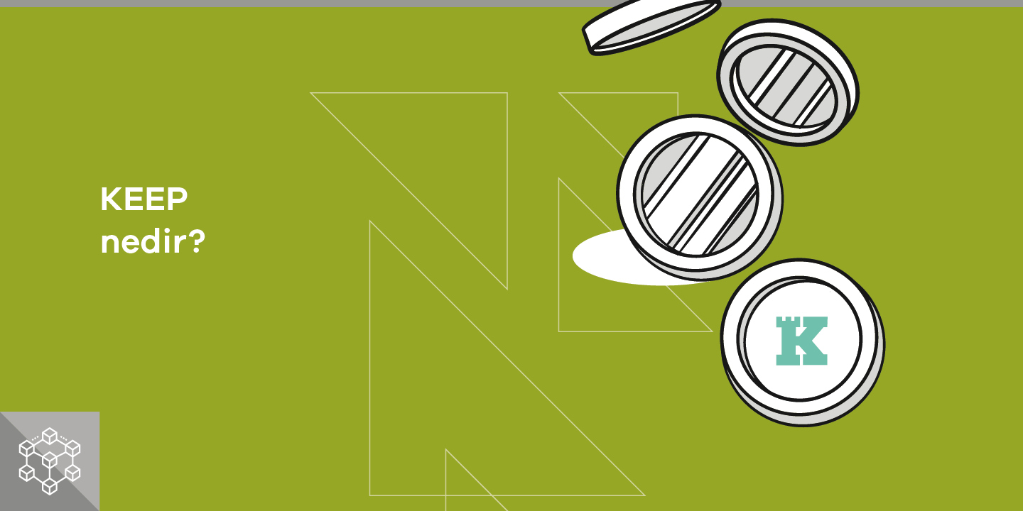 Keep (KEEP) nedir? - ParibuLog