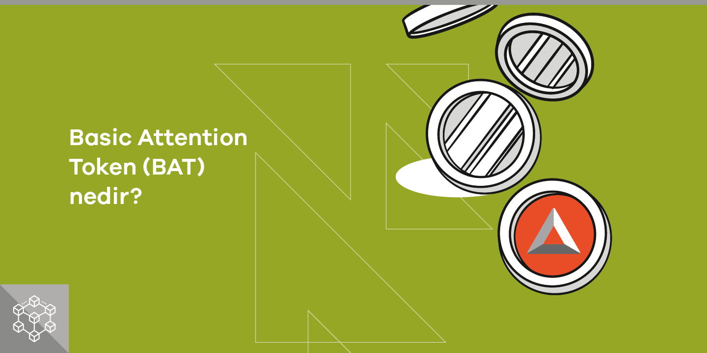 Basic Attention Token (BAT) nedir? - ParibuLog