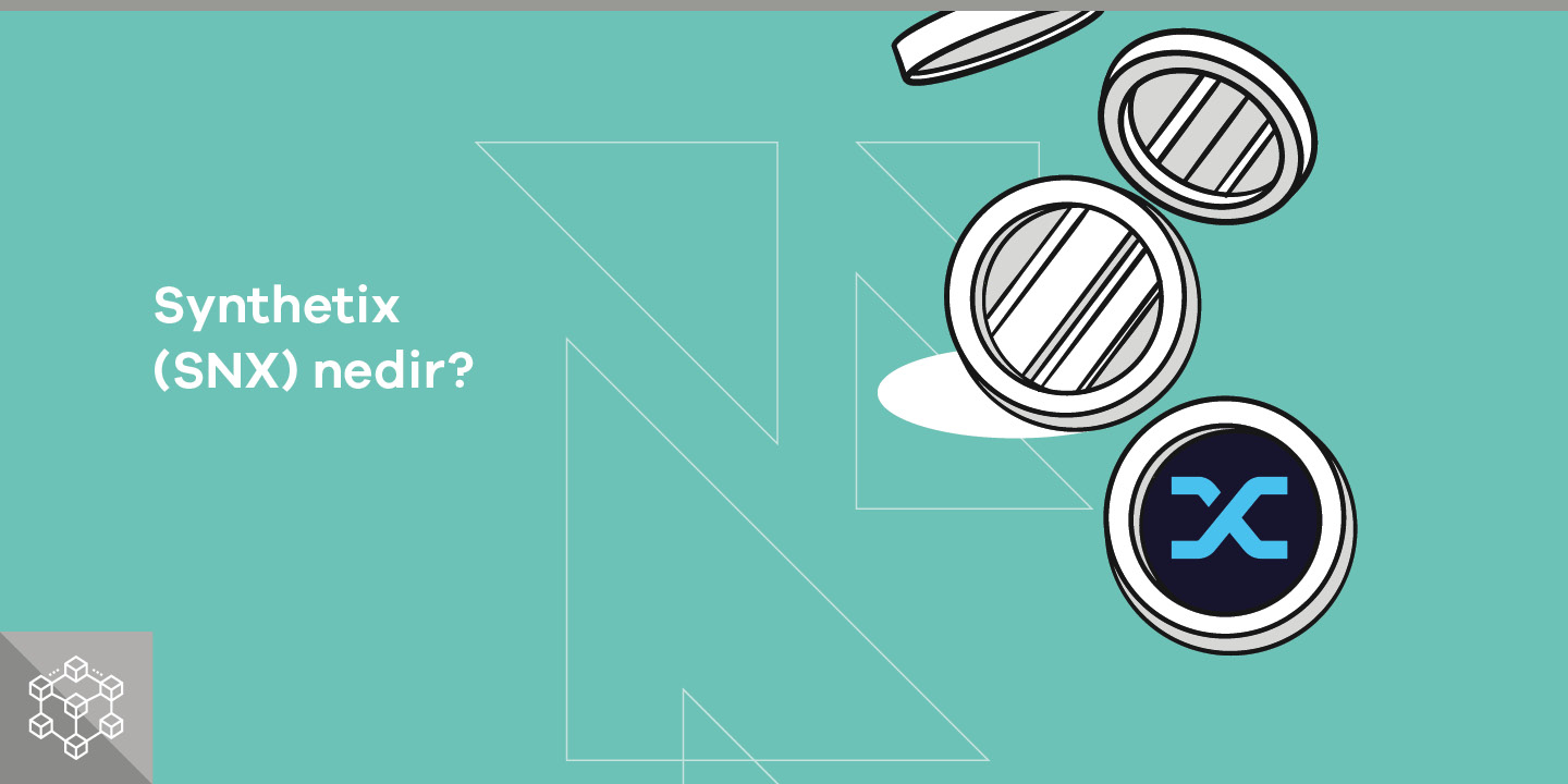 Synthetix (SNX) nedir? - ParibuLog