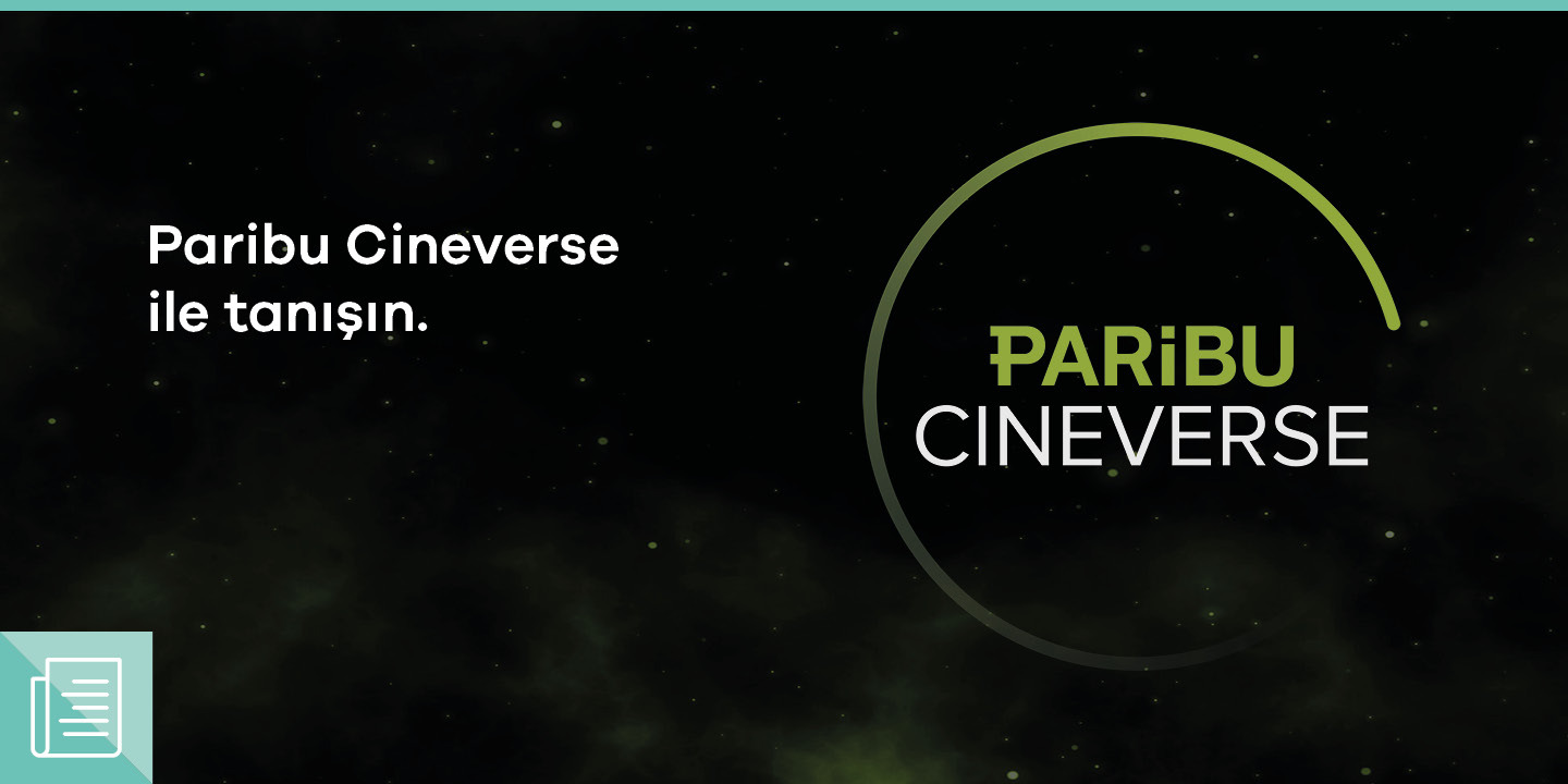 Sinemalarda Paribu Cineverse dönemi başlıyor – ParibuLog