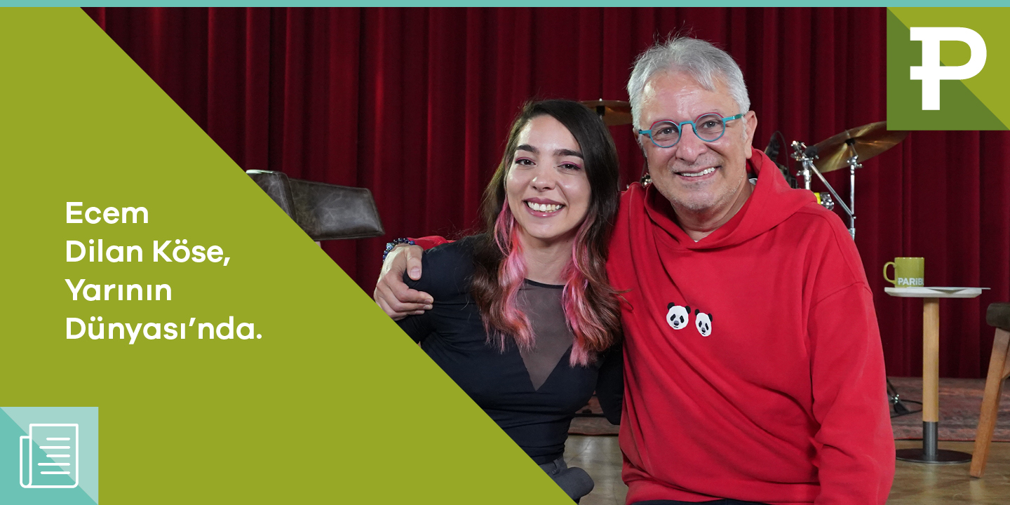 Ecem Dilan Köse: "Dijital dünya ile organik dünya arasında köprü olmak ve bunu insanlara anlatma ...