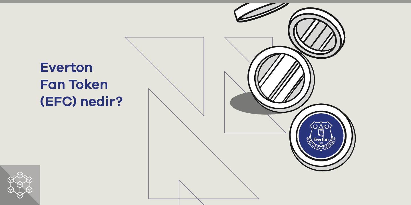 Everton Fan Token (EFC) nedir? - ParibuLog