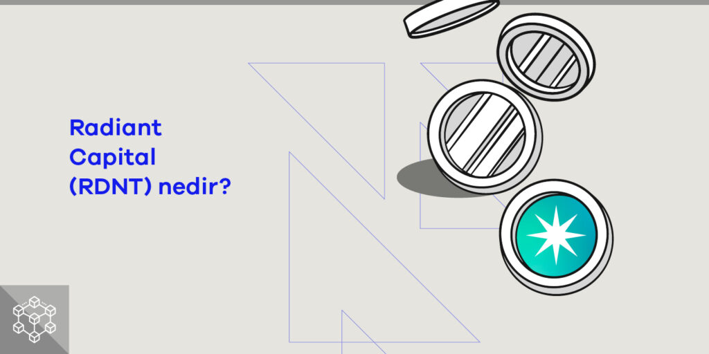 Radiant Capital (RDNT) nedir? - ParibuLog