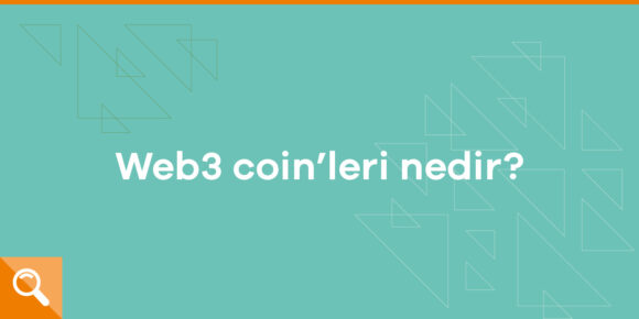 Web3 ve web3 coin'leri nedir? - ParibuLog