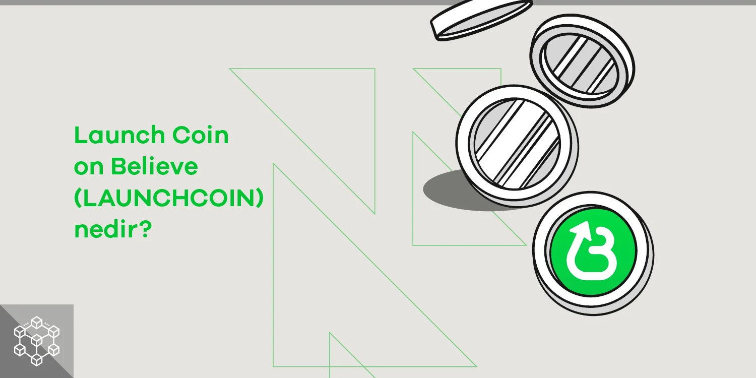 Launch Coin on Believe (LAUNCHCOIN) nedir? - ParibuLog